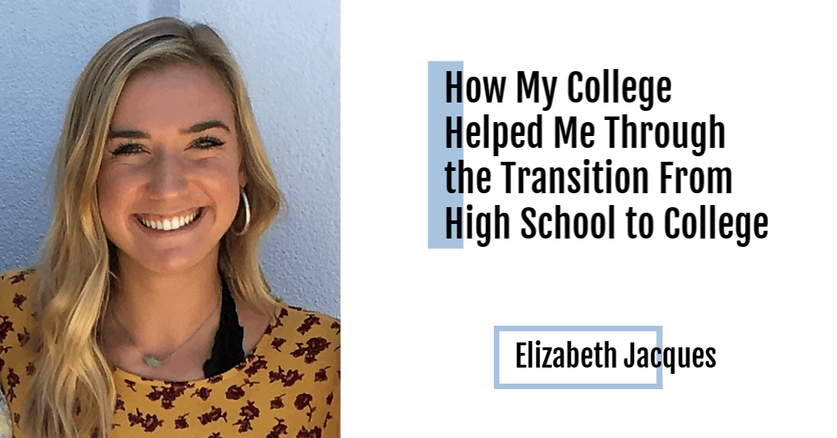 How My College Helped Me Through the Transition From High School to College