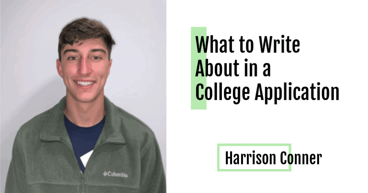 What to Write About in a College Application